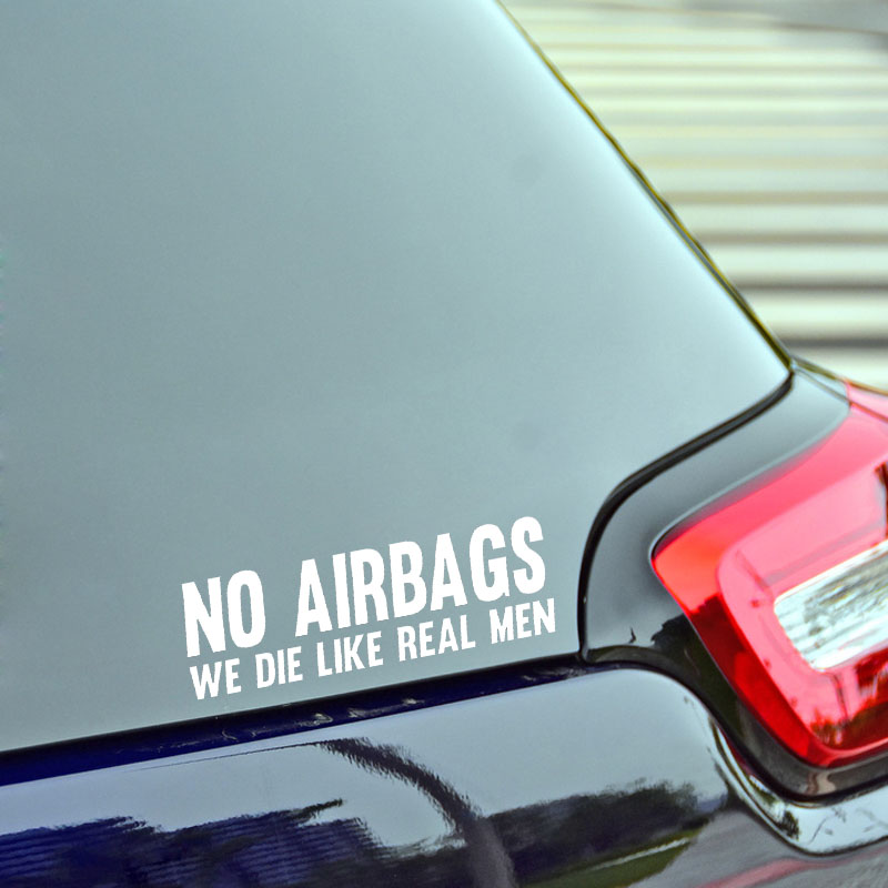 NO AIRBAGS WE DIE LIKE REAL MEN AliExpress